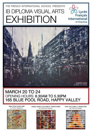 Art House and IB Diploma Visual Arts Exhibition - French International ...