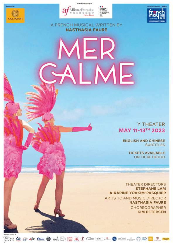 Mer Calme : a French Musical made in Hong Kong